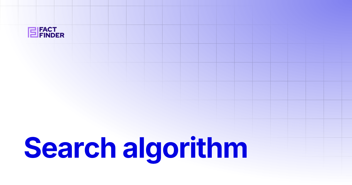 Search algorithm | User Documentation | FactFinder Docs